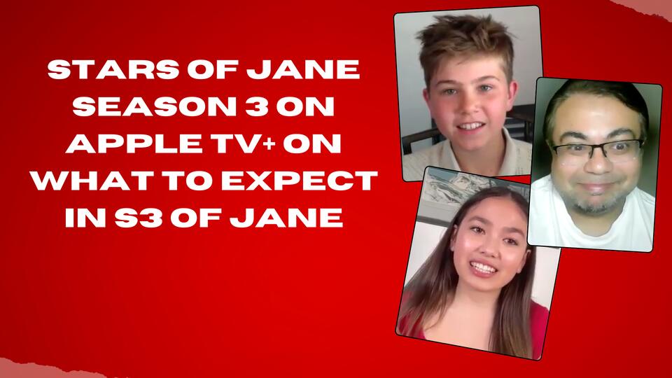 Stars of Jane Season 3 on Apple TV+ on what to expect in S3 of Jane ...