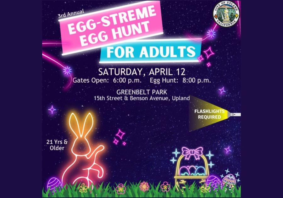 Get Ready for an Egg-streme Night of Fun at Upland’s Adult Egg Hunt! - NewsBreak