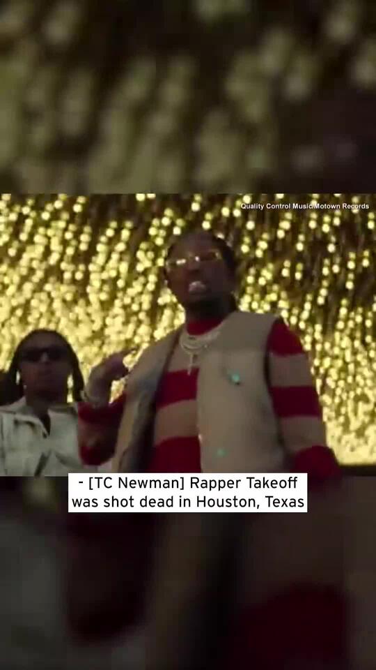 Rapper Takeoff of Migos was shot dead in Houston Texas - NewsBreak