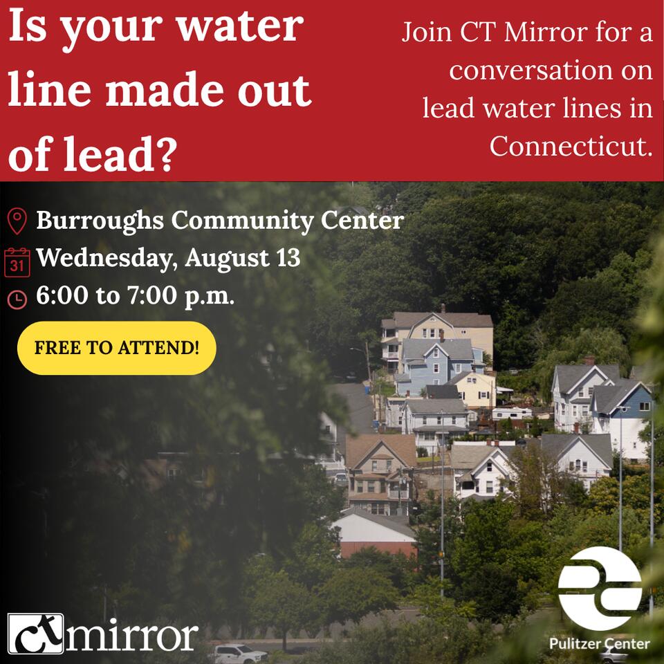 Bridgeport: CT Mirror’s Conversation on Lead Water Lines - NewsBreak