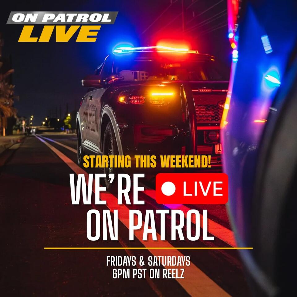 Colton Police to Appear on On Patrol: Live - NewsBreak
