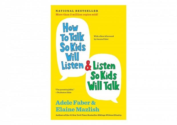 ‘How to Talk So Kids Will Listen & Listen So Kids Will Talk’ by Adele ...