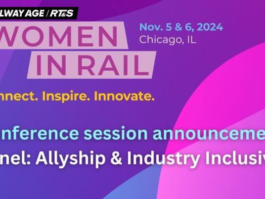 2024 Women in Rail Event Focuses on Inclusivity, Allyship