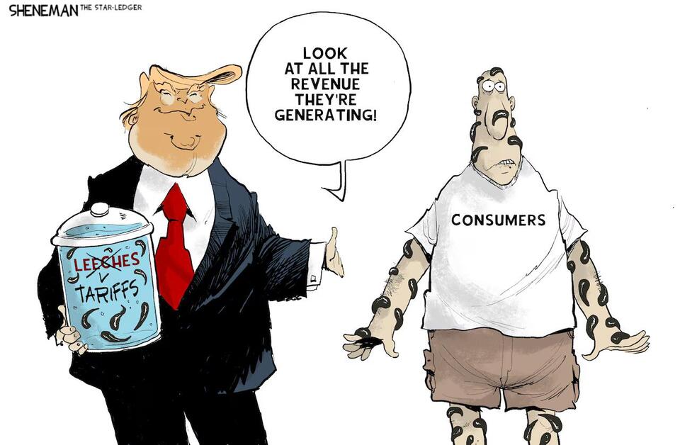 Trump’s tariffs are bleeding you dry | Sheneman cartoon - NewsBreak