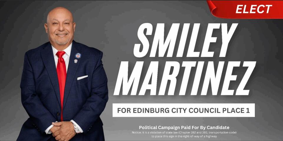 Message from the Edinburg City Council Place 1 Candidate: Ismael ...