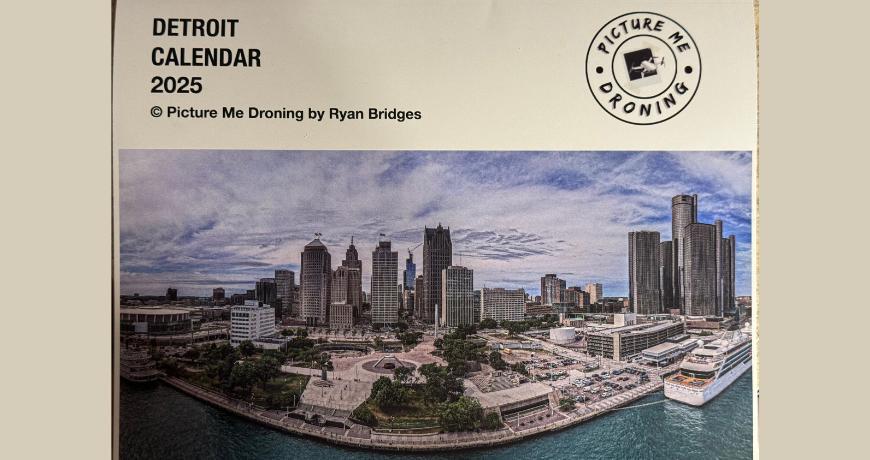 2025 Soars High: Picture Me Droning Detroit Calendar Featuring Aerial ...