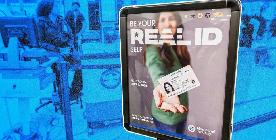 Time Is Running Out to Get a Real ID. Here’s Everything You Need to ...