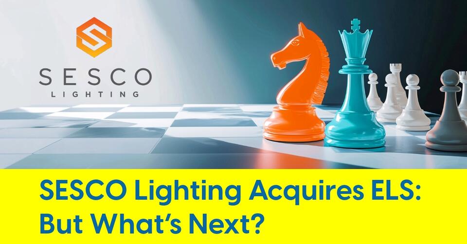 SESCO Lighting Acquires ELS: But What’s Next? - NewsBreak