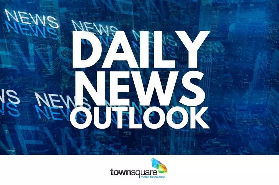 West Alabama Monday Briefing - NewsBreak