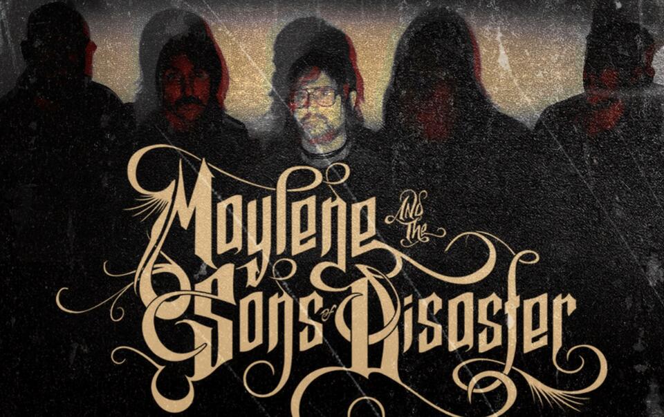 MAYLENE AND THE SONS OF DISASTER To Play Florida Show In 2026 - NewsBreak