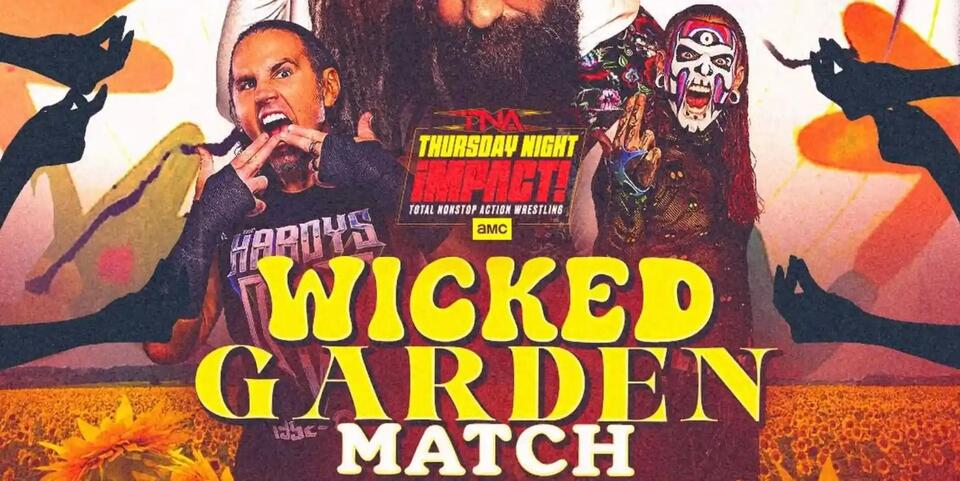 First Ever Wicked Garden Match Booked For TNA Wrestling Event - NewsBreak