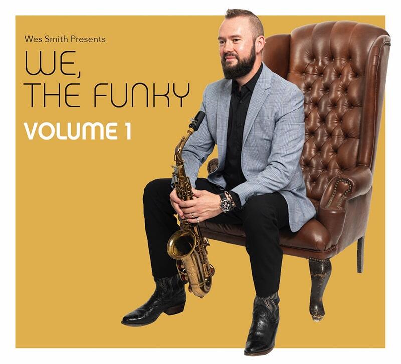 Wes Smith WE, THE FUNKY – VOL 1. - NewsBreak