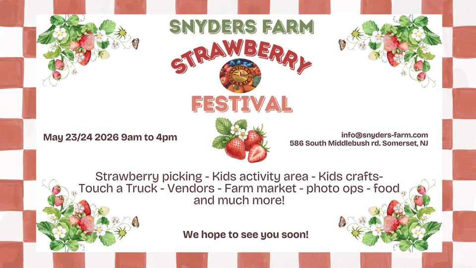 🍓 Strawberry Festival Weekend at Snyder’s Farm, May 23–24 - NewsBreak