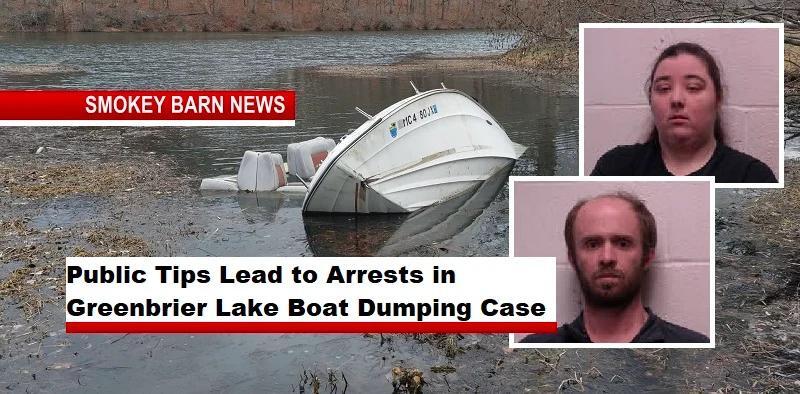 Public Tips Lead to Arrests in Greenbrier Lake Boat Dumping Case ...