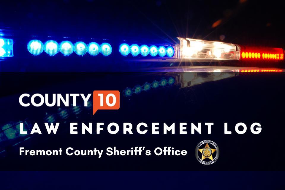 County 10 Law Enforcement Log: Fremont County Sheriff’s Office – Feb. 3 ...