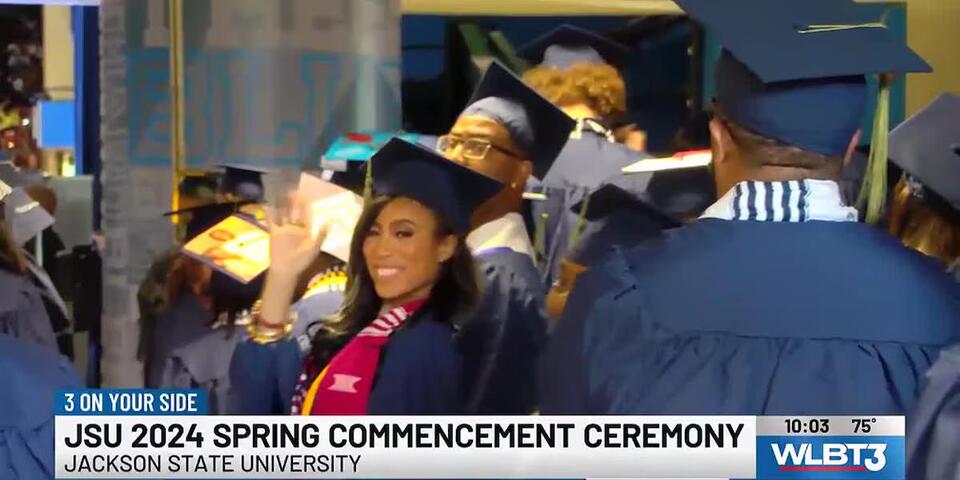 Jackson State University 2024 Spring commencement ceremony - NewsBreak