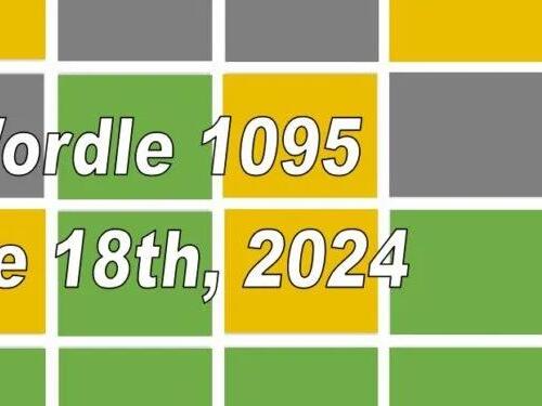 ‘Wordle’ Answer Today 1095 June 18th 2024 – Hints and Solution (6/18/24)
