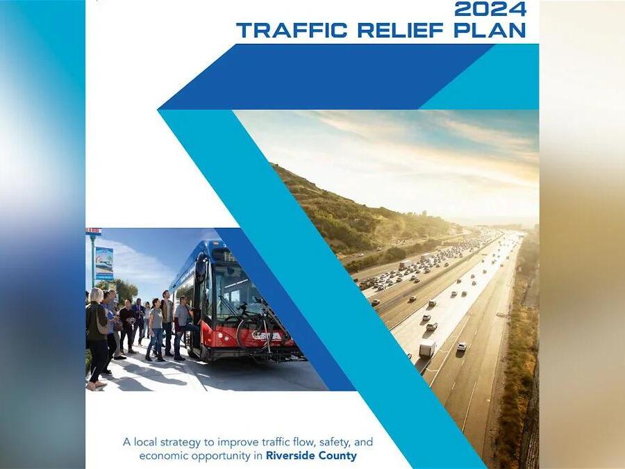 2024 Traffic Relief Plan approved for Riverside County