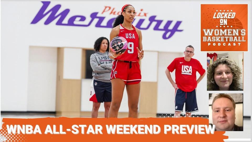 Locked On Women’s Basketball: WNBA All-Star Weekend preview - NewsBreak
