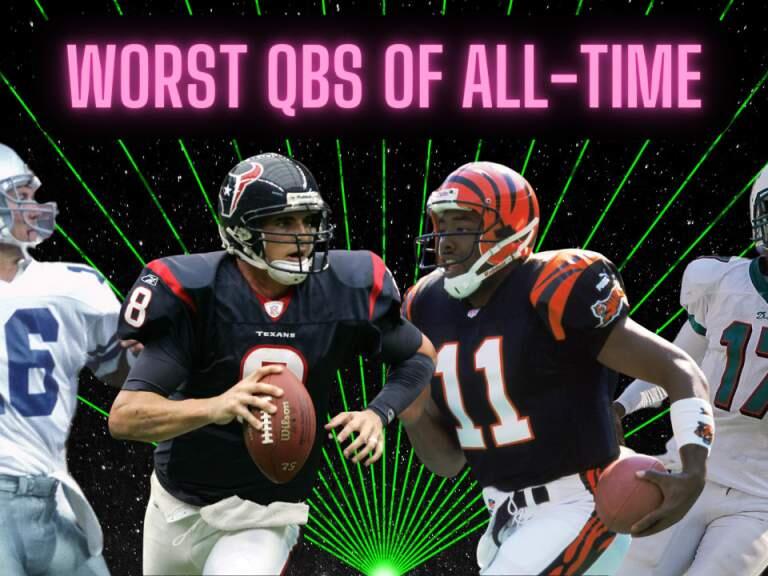 The Worst Starting QB In Every NFL Team’s History