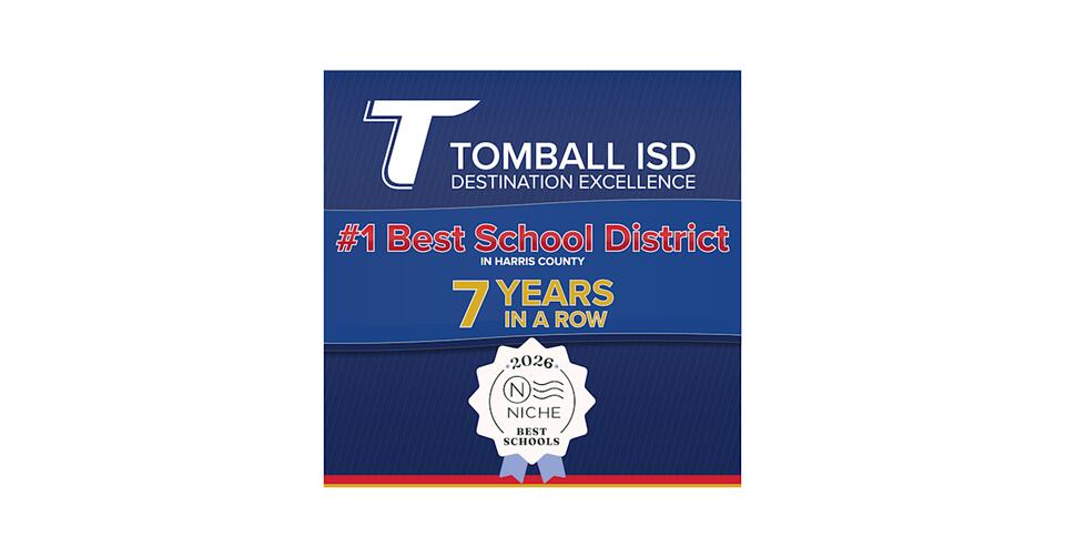 Tomball ISD Named No. 1 Best School District in Harris County for 7th ...