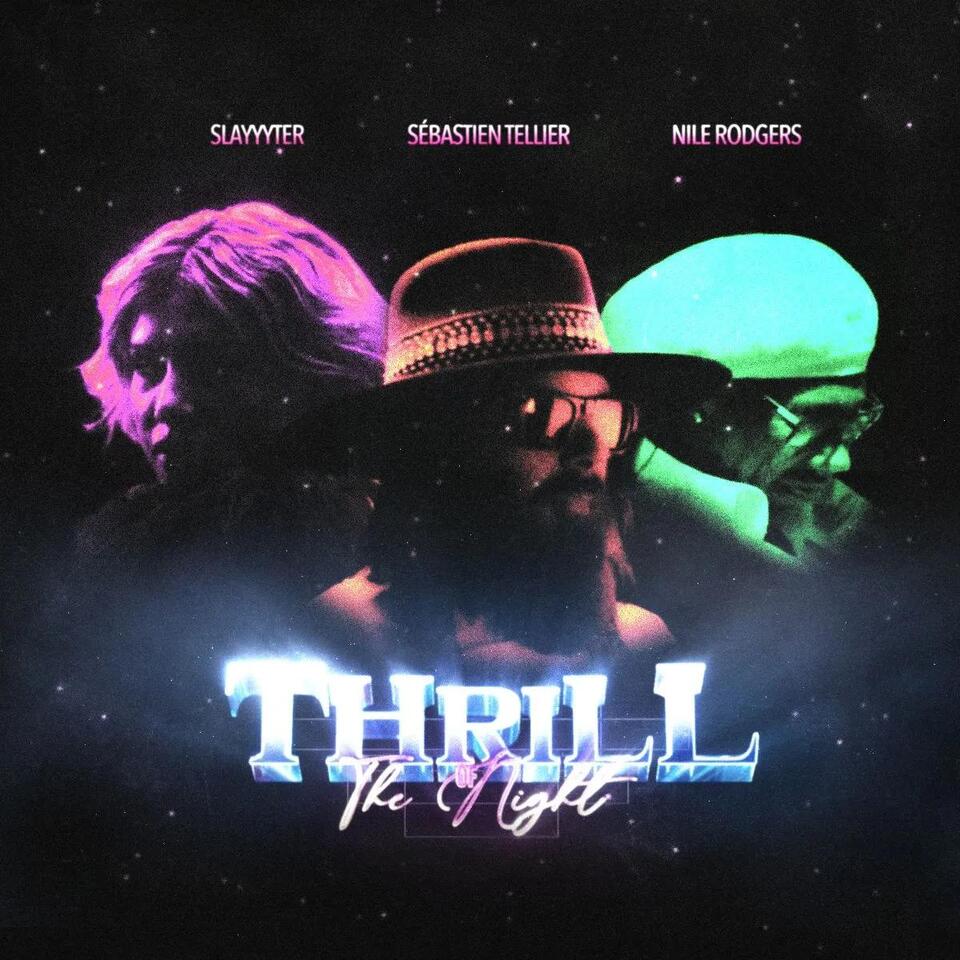 SÉBASTIEN TELLIER SINGLE “THRILL OF THE NIGHT” FEAT. SLAYYYTER & NILE ...