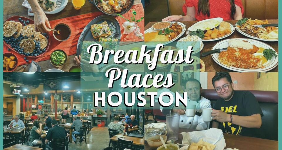 Breakfast Houston TX – Discover the City’s Most Delicious Morning Meals ...