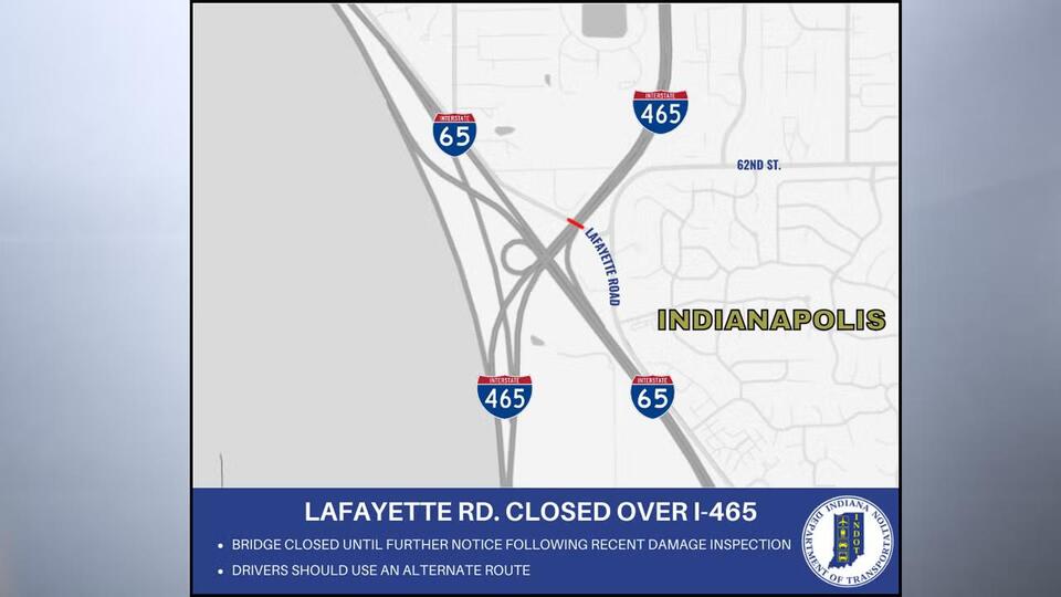 Lafayette Road bridge over I-465 closed after inspection finds ‘issues ...