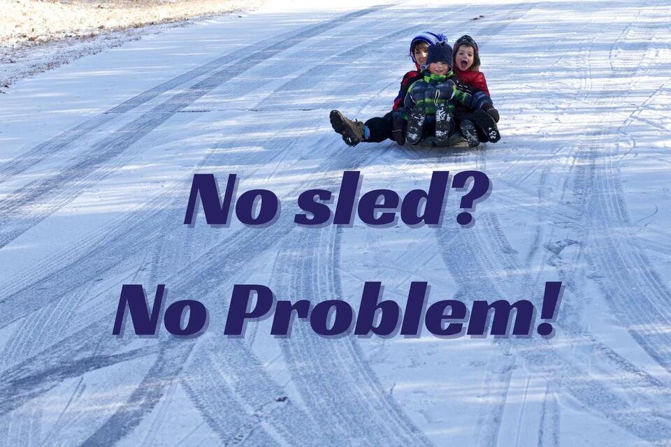 No Sled? Use One of These 16 Household Items Instead This Winter ...