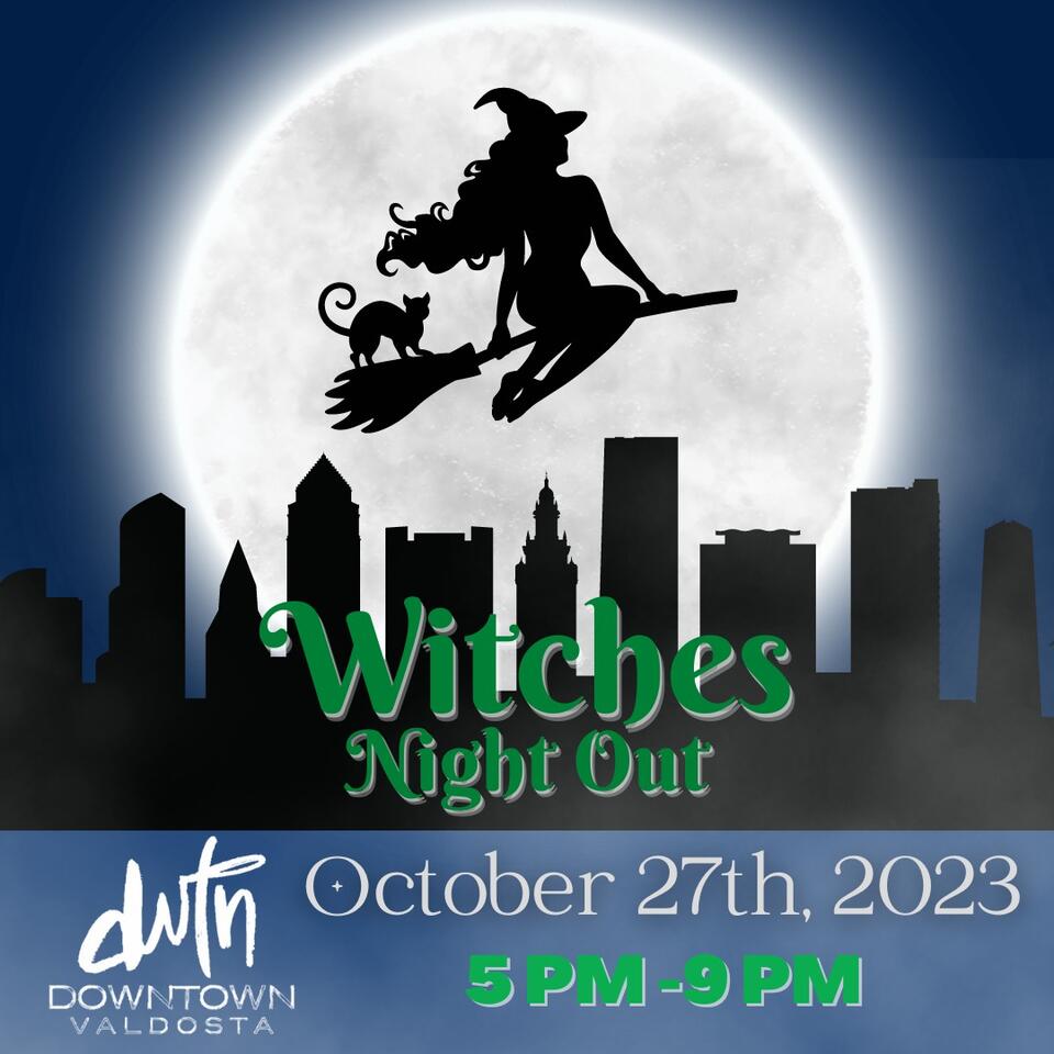 Valdosta Main Street host Witches Night Out - NewsBreak