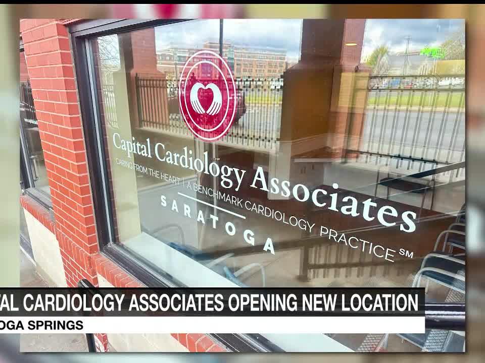 Capital Cardiology Associates opening new Saratoga Springs location