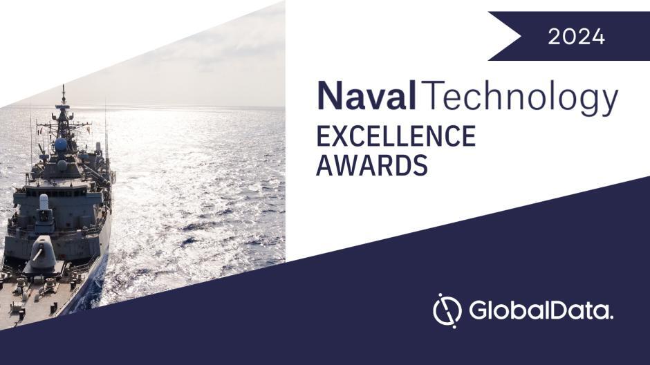 Naval Technology Excellence Awards 2024 – Winners Announced! - NewsBreak