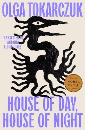 Book Review: Olga Tokarczuk’s “House of Day, House of Night” — A ...