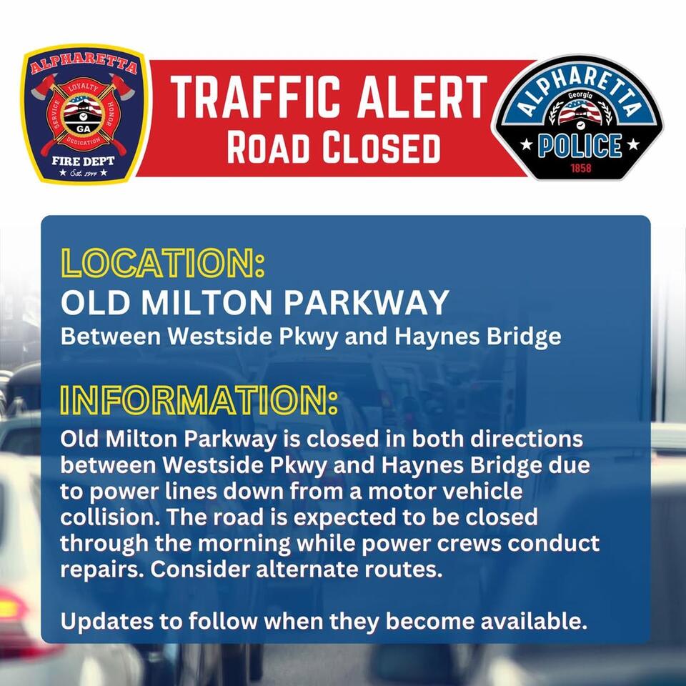 Old Milton Parkway closed due to downed power lines - NewsBreak