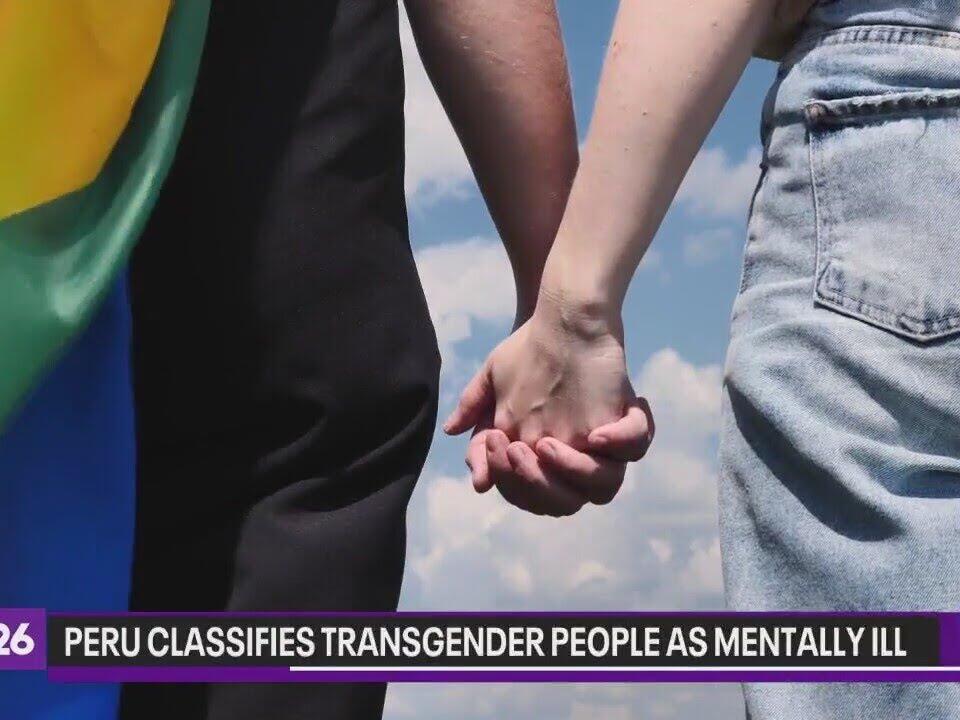 Peru Classifies Transgender, Nonbinary And Intersex People As ‘Mentally ...