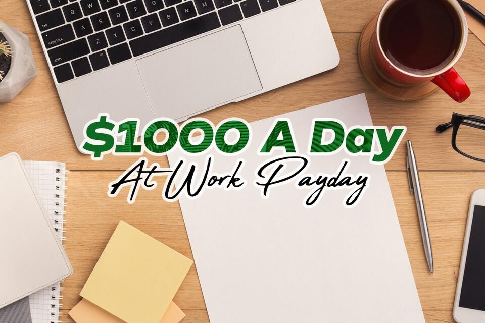 $1,000 At Work Payday – Here’s How You Can Win Cash This Fall - NewsBreak