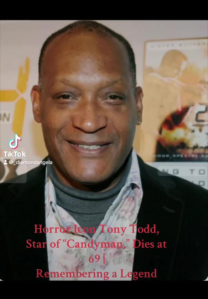 Farewell to a Horror Legend: Tony Todd, the Iconic Candyman, Dies at 69 ...