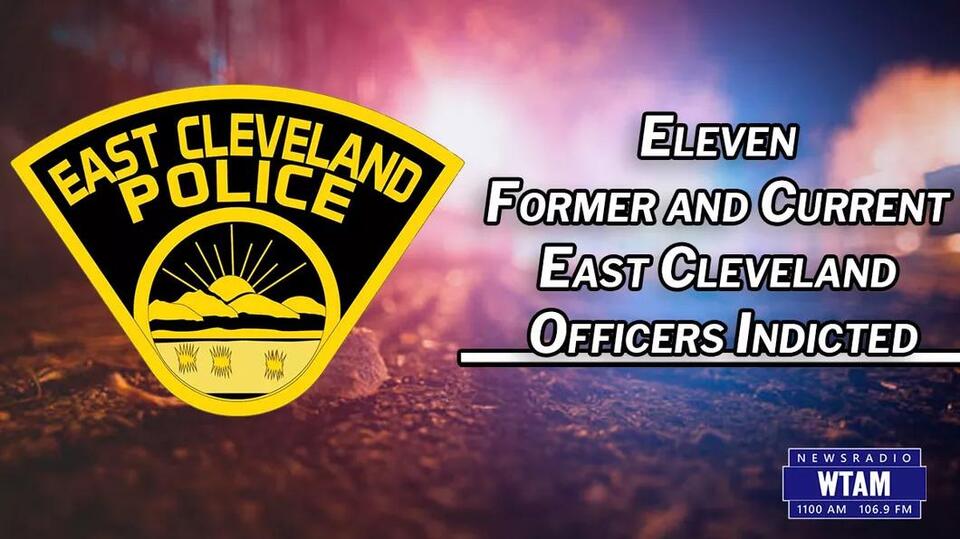 VIDEO: 11 East Cleveland Police Officers Indicted on Criminal Charges ...