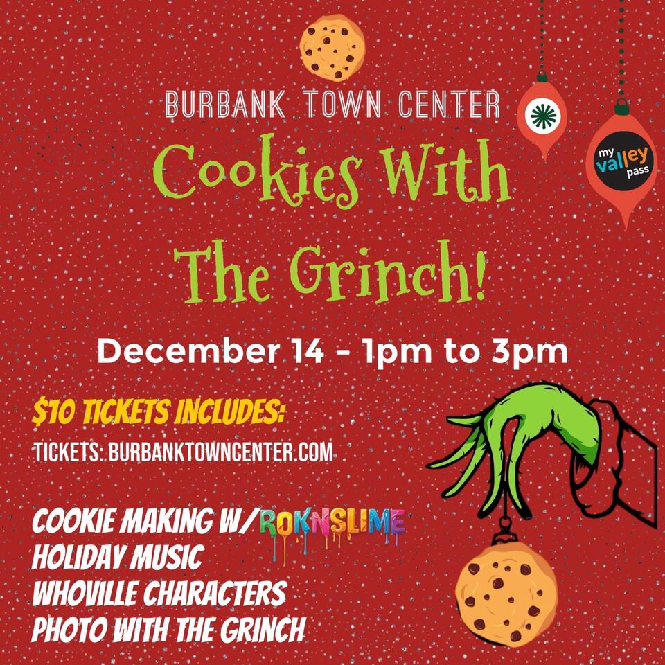 Cookies With The Grinch Brings Whoville Magic to the Burbank Town ...