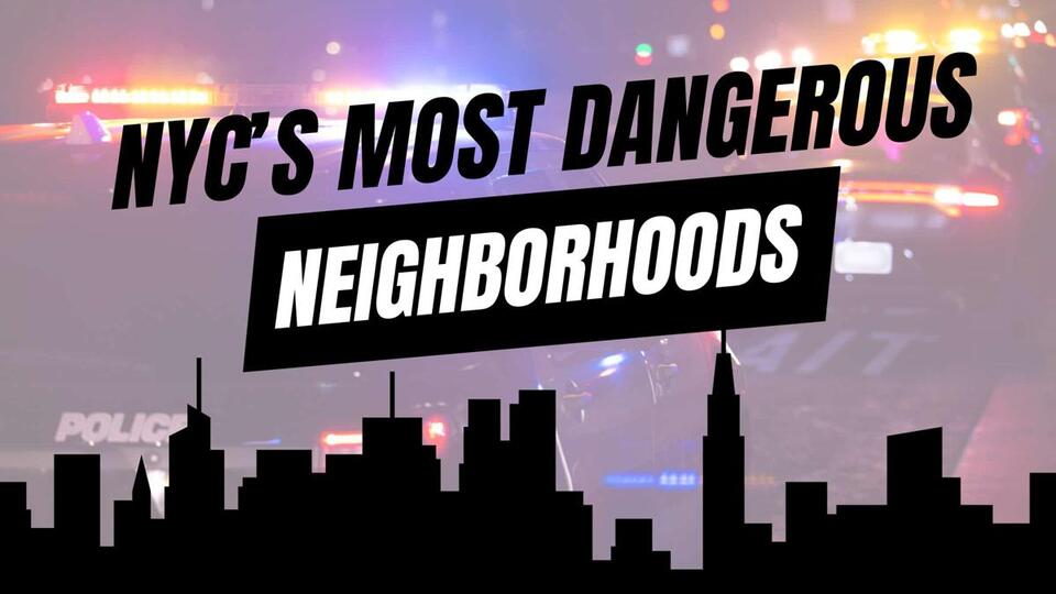 Avoid These 6 Dangerous New York City Neighborhoods in 2024 - NewsBreak