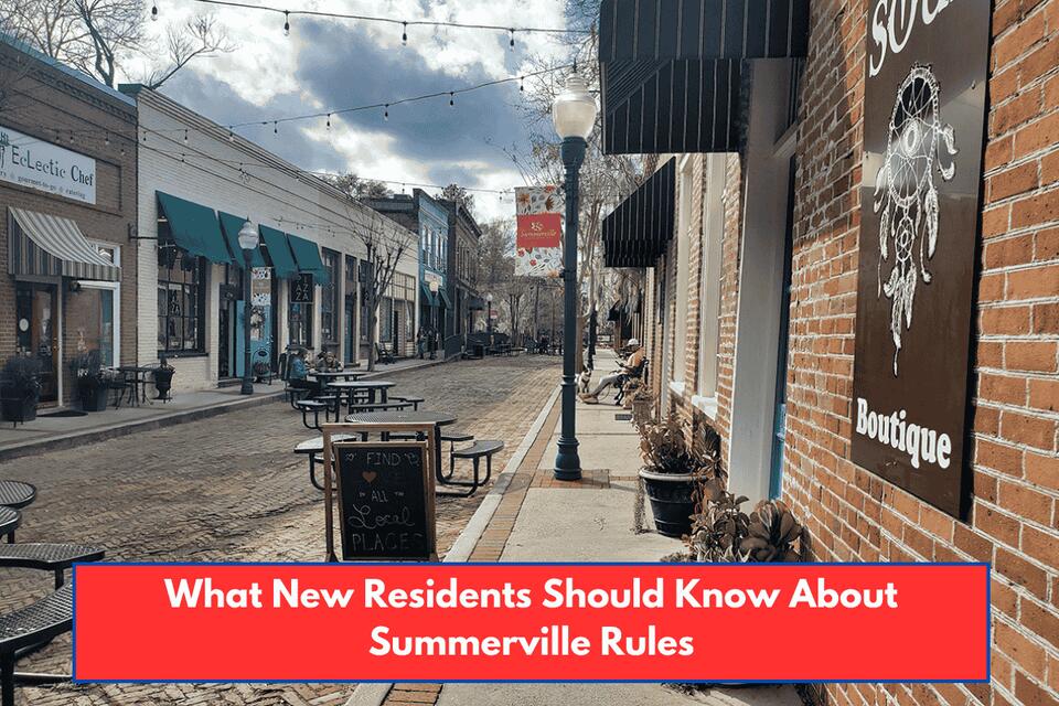 What New Residents Should Know About Summerville Rules - NewsBreak