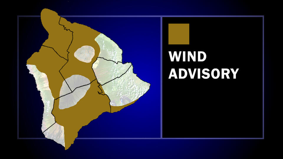Wind Advisory In Effect For Island of Hawaiʻi - NewsBreak