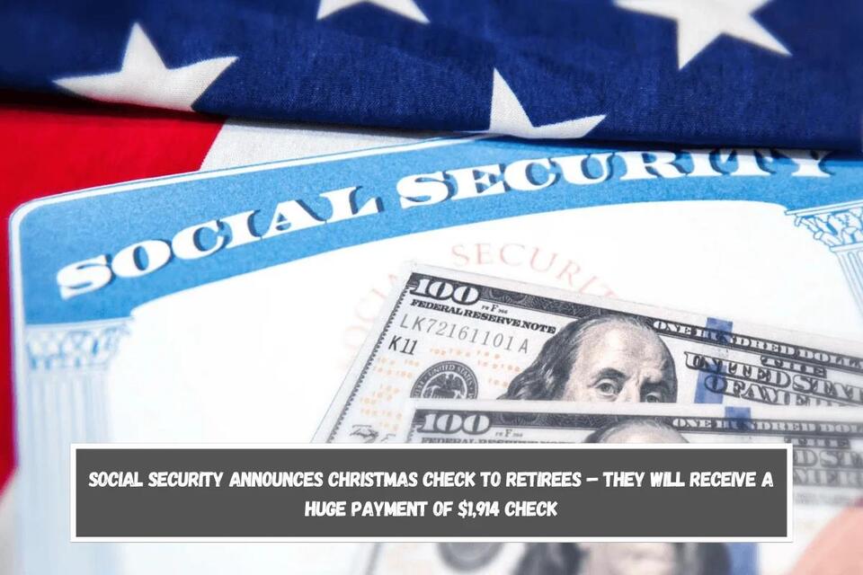 Social Security Announces Christmas Check to Retirees – They Will ...