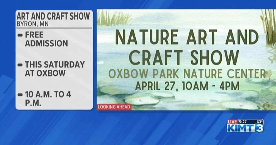 Oxbow Nature Center to host Art and Craft show - NewsBreak