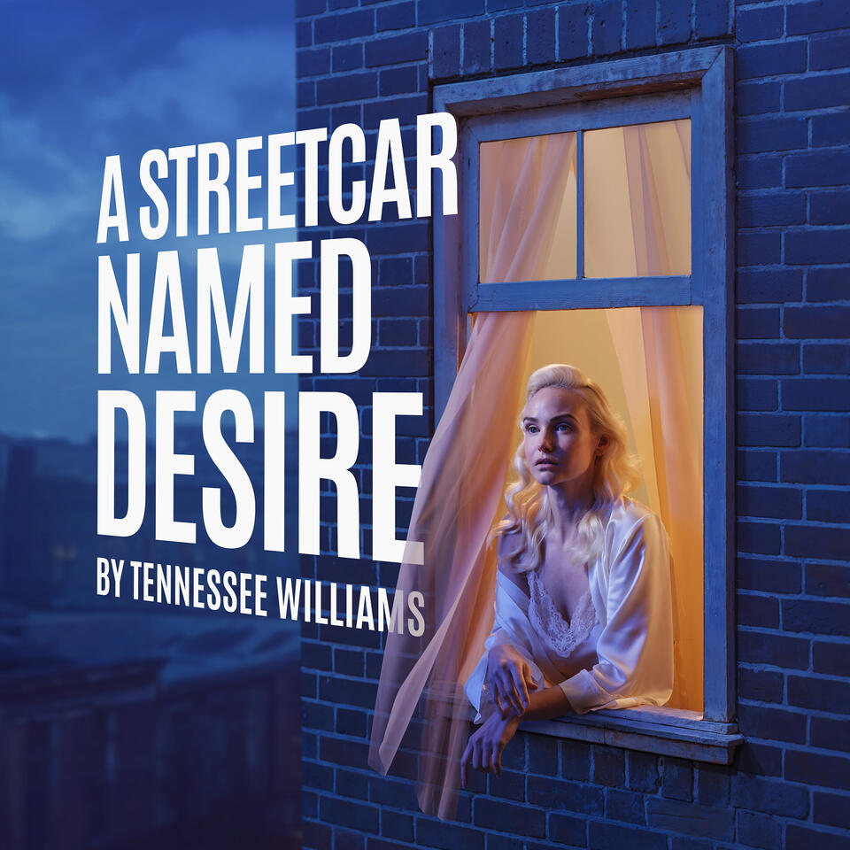 SHEFFIELD THEATRES ANNOUNCES JOANNA VANDERHAM AS BLANCHE AND NEW ARTWORK FOR A STREETCAR NAMED ...