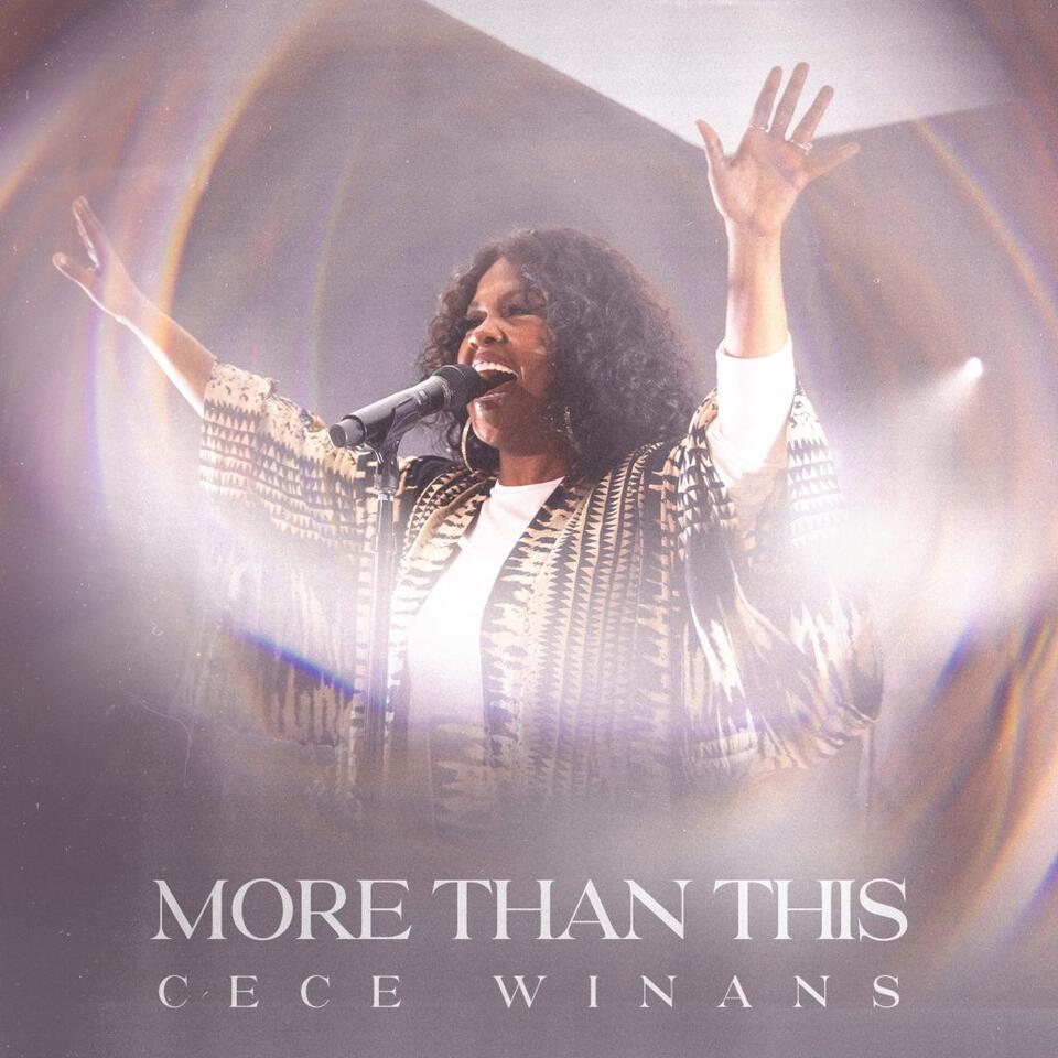 Gospel Artist CeCe Winans to Release New Album “More Than This” on ...
