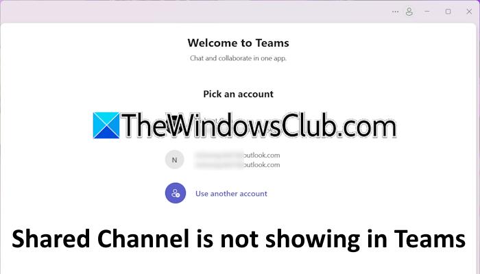 Shared Channel not showing in Teams [Fix] - NewsBreak