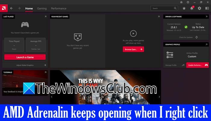 AMD Adrenalin keeps opening when I right click - NewsBreak