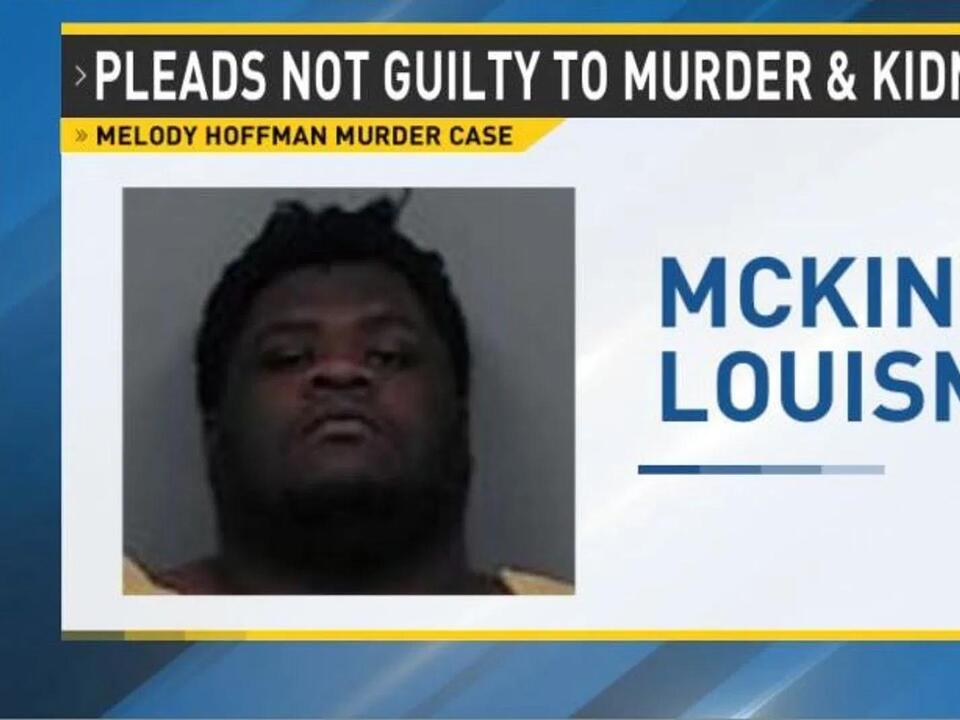 McKinley Louisma pleads not guilty to Melody Hoffman's murder
