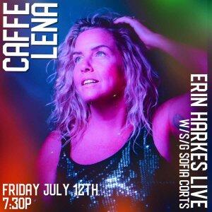 Erin Harkes Stages Show at Caffe Lena July 12 - NewsBreak